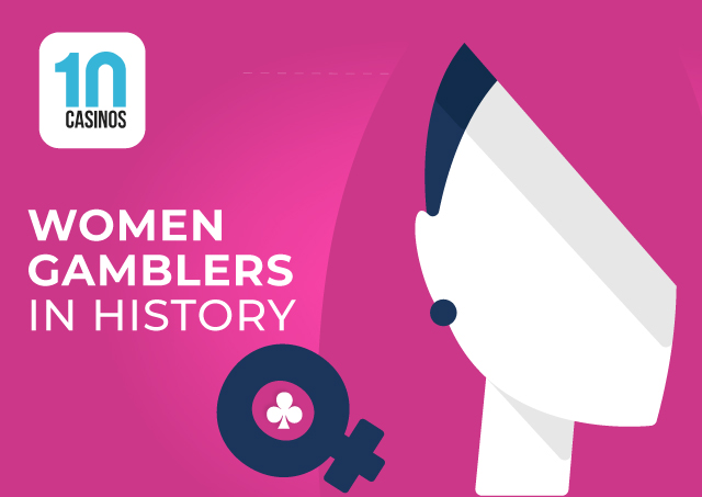 Top 10 Women Gamblers in History - 10Casinos.com